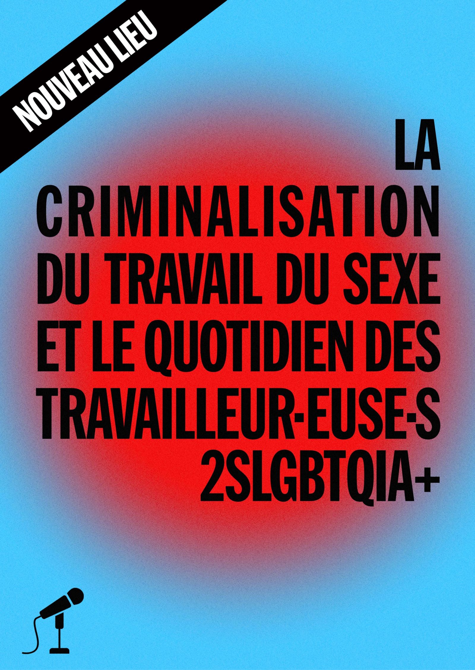 Conférence – La criminalisation du travail du sexe et le quotidien des ...