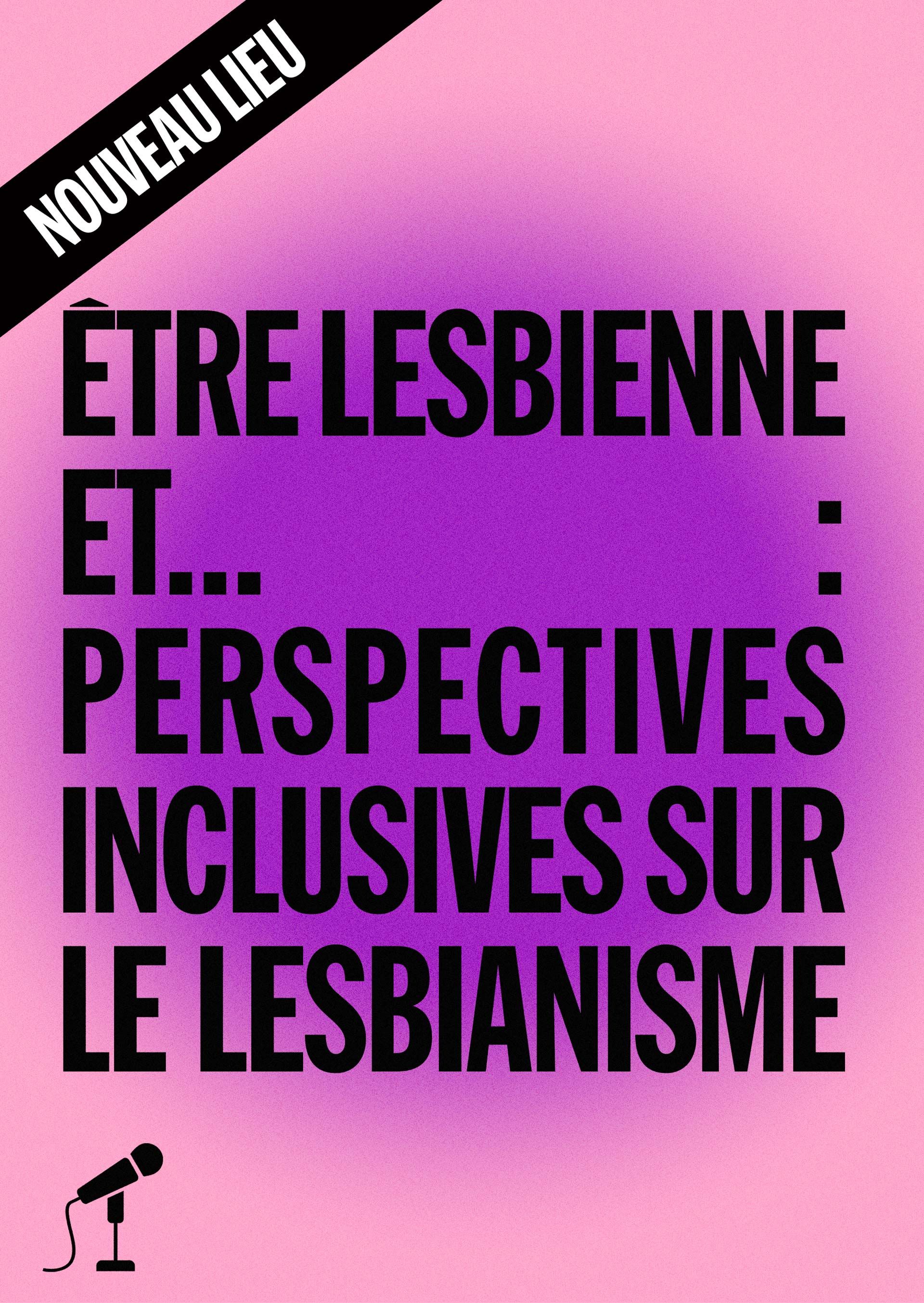 Conférence 1 – Être lesbienne et... : Perspectives inclusives sur le ...